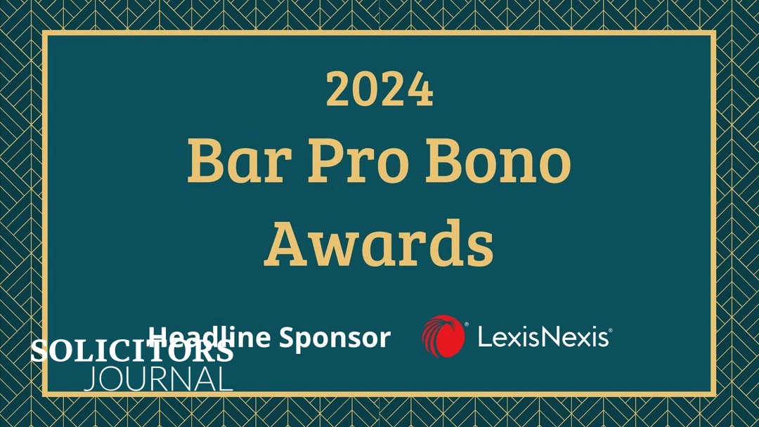 Celebrating excellence: 2024 Bar Pro Bono Awards showcase legal generosity - Solicitors Journal